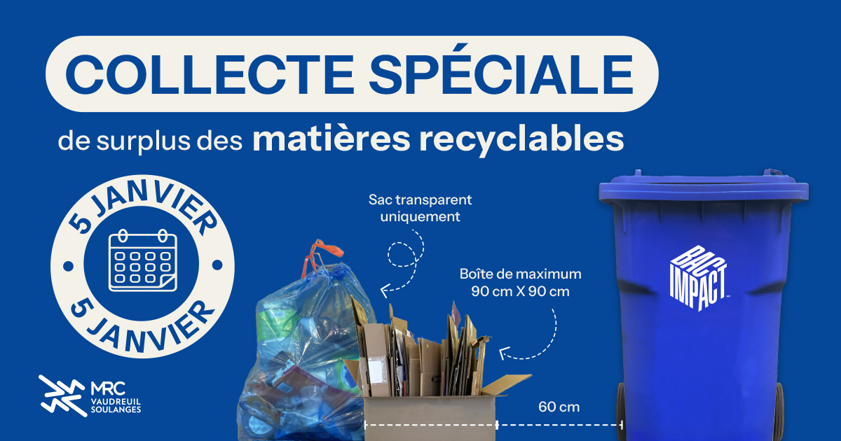 Collecte spéciale des surplus de matières recyclables | 5 janvier 2026 ...