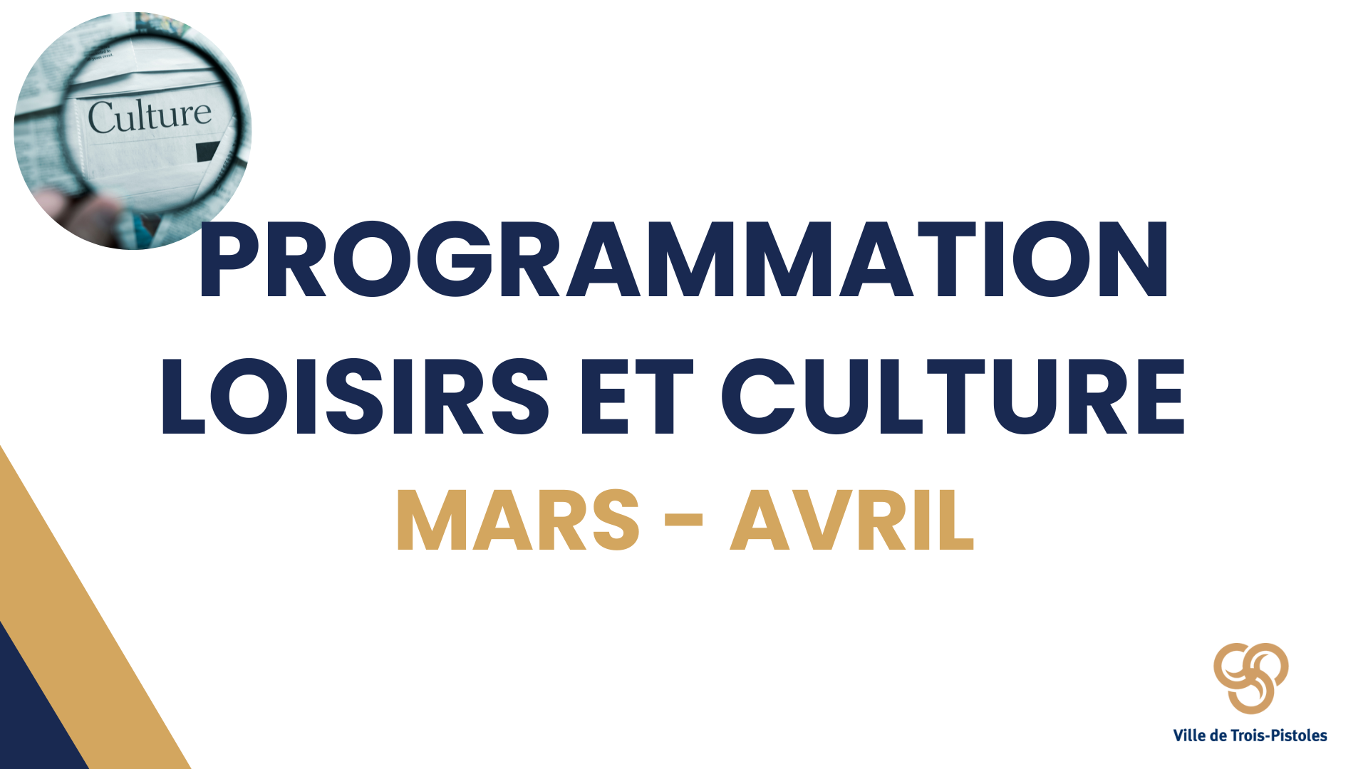 PROGRAMMATION LOISIRS ET CULTURE MARS / AVRIL - Ville de Trois-Pistoles